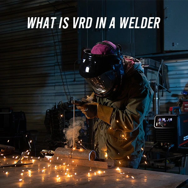 What is the Voltage Reduction Device (VRD) in a Welder | YesWelder